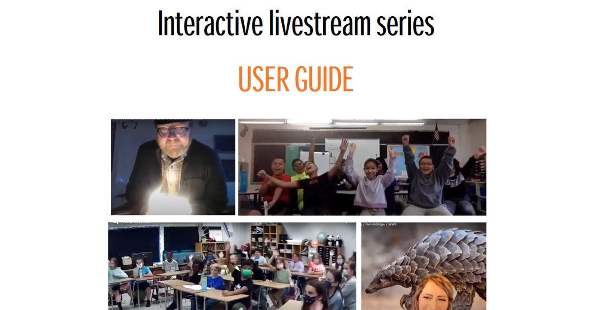 Conservation in the Classroom Interactive Livestream Series User Guide ...
