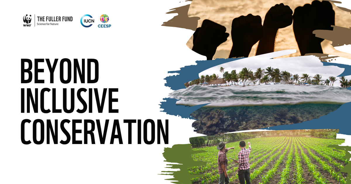 Advancing Inclusive Conservation for People and Nature | World Wildlife ...