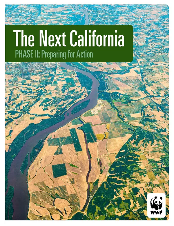 The Next California Phase II: Preparing for Action | WWF